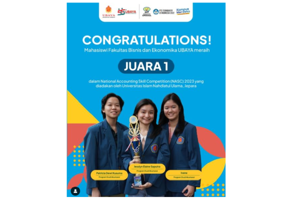 Berbangga, 3 Mahasiswa FBE Ubaya Raih Juara 1 Pada National Accounting Skill Competition (NASC ...